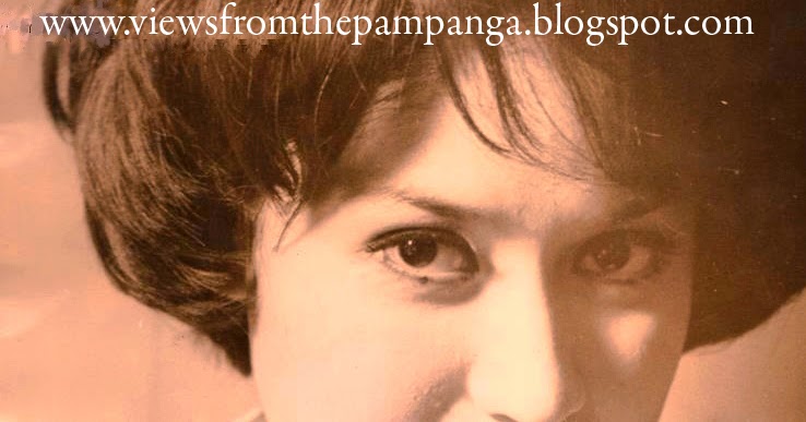 VIEWS FROM THE PAMPANG: *401. LIZA LORENA: A Luciano Star from Magalang