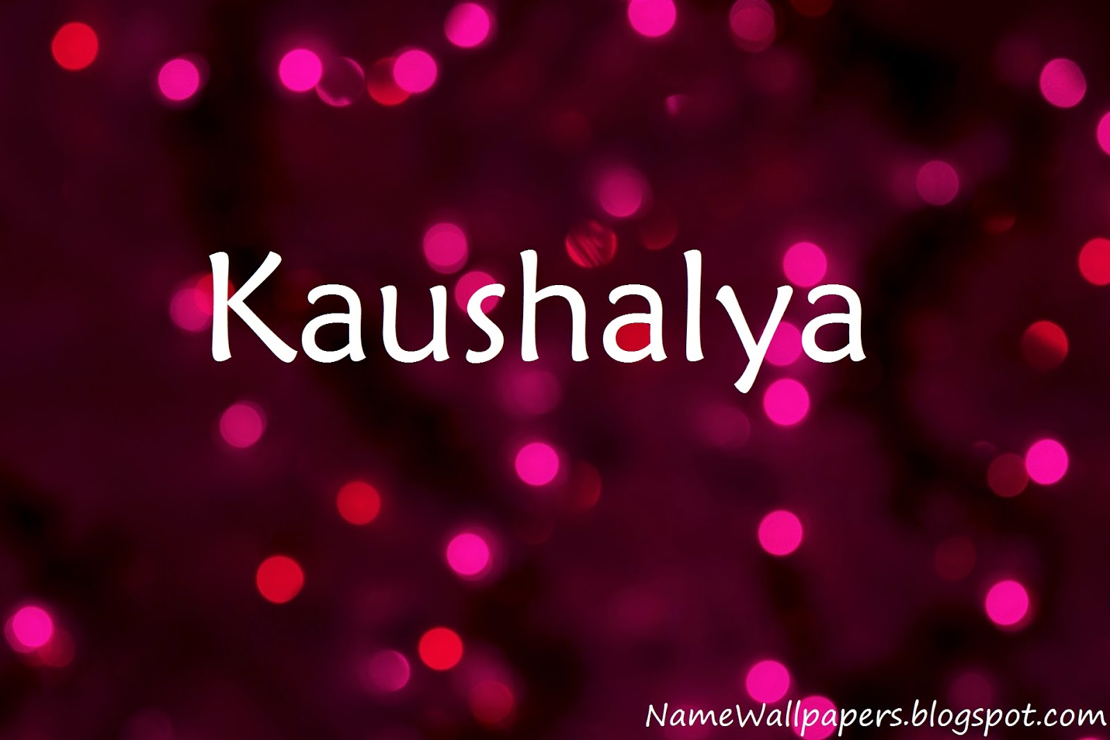 Kaushalya Name Wallpapers Kaushalya ~ Name Wallpaper Urdu Name Meaning ...
