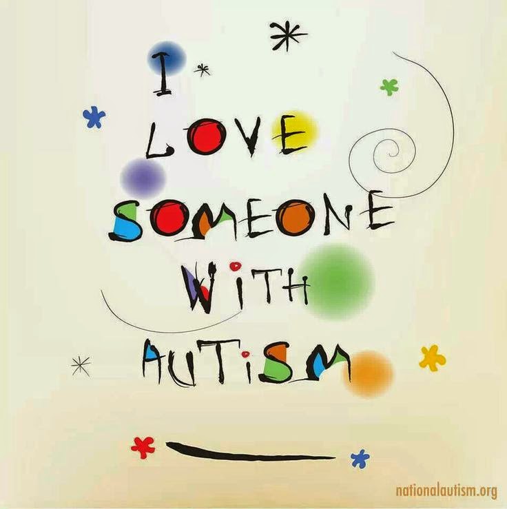 Life According To GreenVics: Someone with Autism loves me.