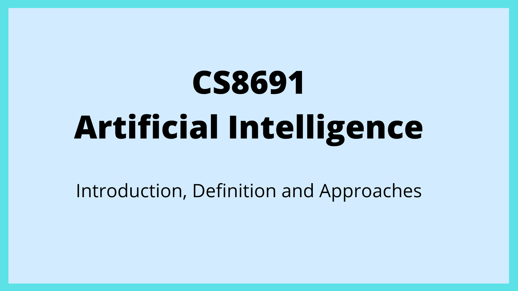 Artificial Intelligence - Introduction, Definition and Approaches ... Artificial Intelligence - Introduction, Definition and Approaches ...