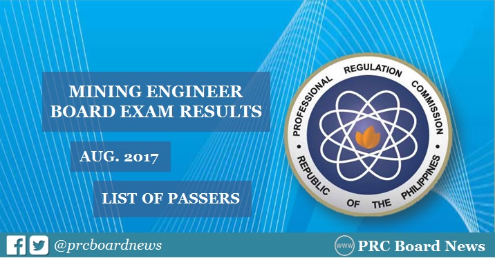 PRC RESULTS: August 2017 Mining Engineer board exam passers, topnotchers