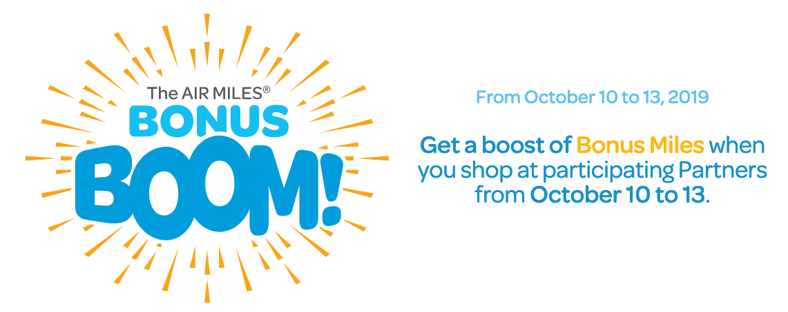 October 10 Update: AIR MILES Bonus Boom offers tons of bonus miles ...