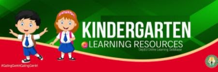DepEd K-12: KINDERGARTEN - First Quarter (Week 1 - 10) Pivot Module ...