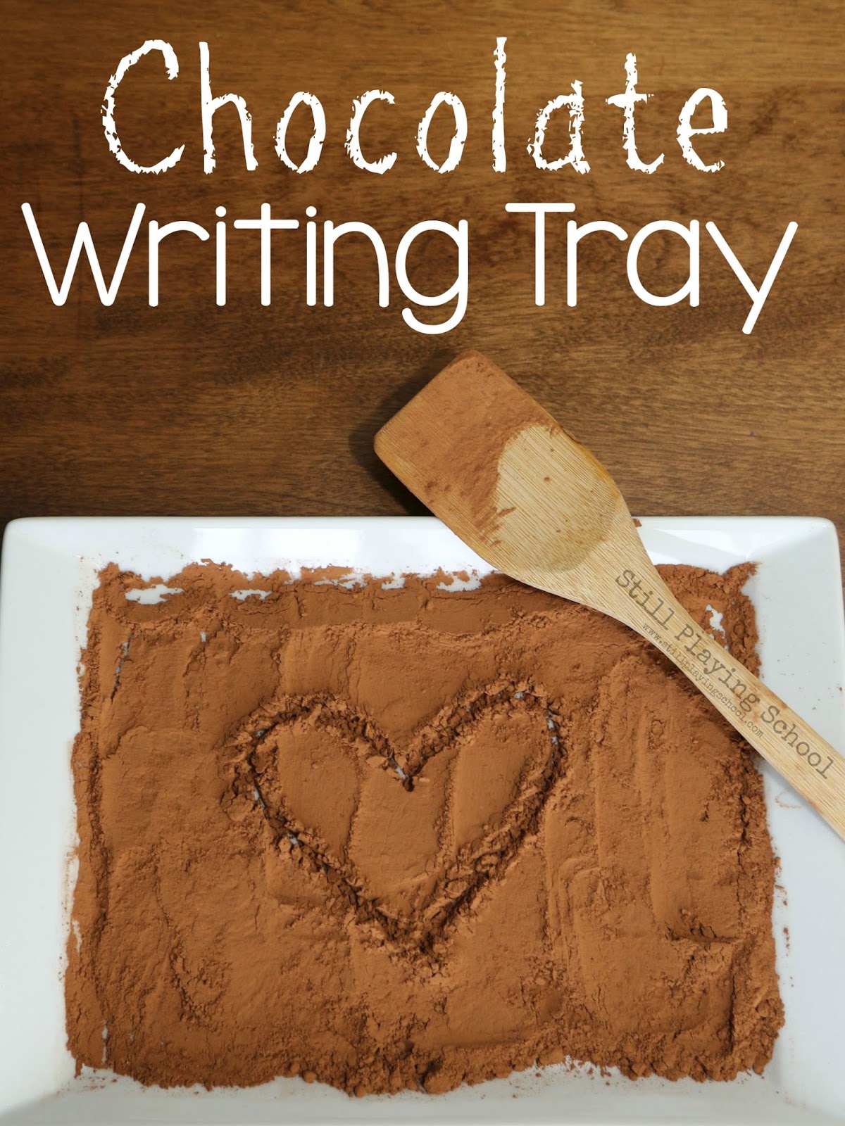 Chocolate Cocoa Writing Tray | Still Playing School