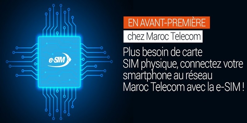 La carte eSIM désormais disponible chez Maroc Telecom, une première au ...