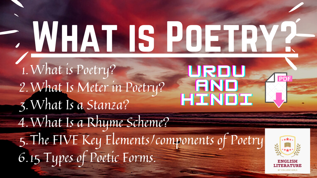 Poetry Explained In Urdu And Hindi With Notes Meter Stanza Rhyme poetry-explained-in-urdu-and-hindi-with-notes-meter-stanza-rhyme