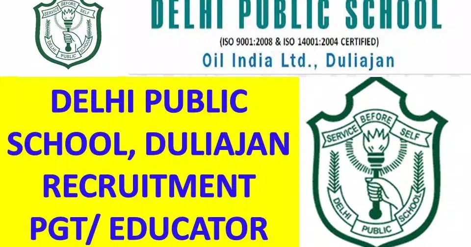 Delhi Public School Duliajan Recruitment 2019-PRT / Special Educator ...