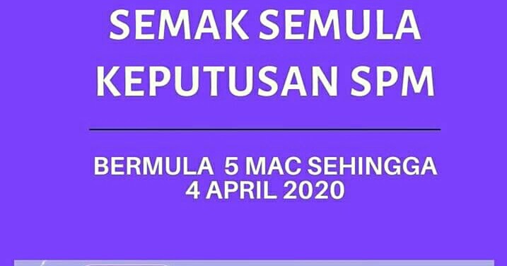 Permohonan Semakan Semula Keputusan SPM Permohonan Semakan Semula Keputusan SPM