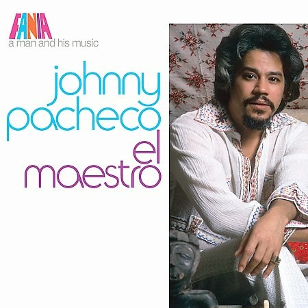 NOTICIAS Y EFEMERIDES MUSICALES Y DEL CINE: JOHNNY PACHECO, UN 25 DE ...