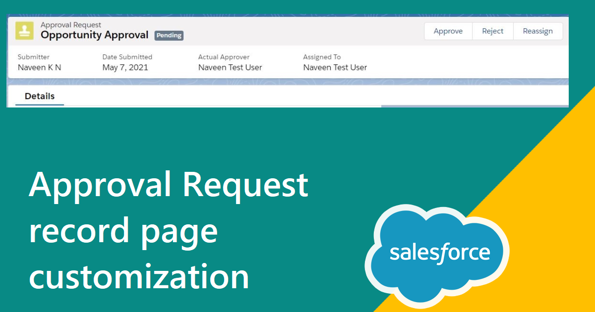 Approval request record page customization in the salesforce lightning