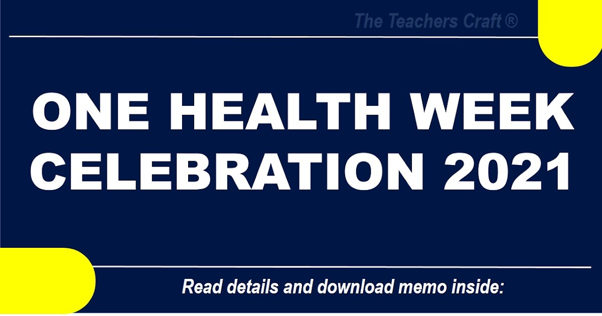 ONE HEALTH WEEK CELEBRATION 2021 - The Teacher's Craft