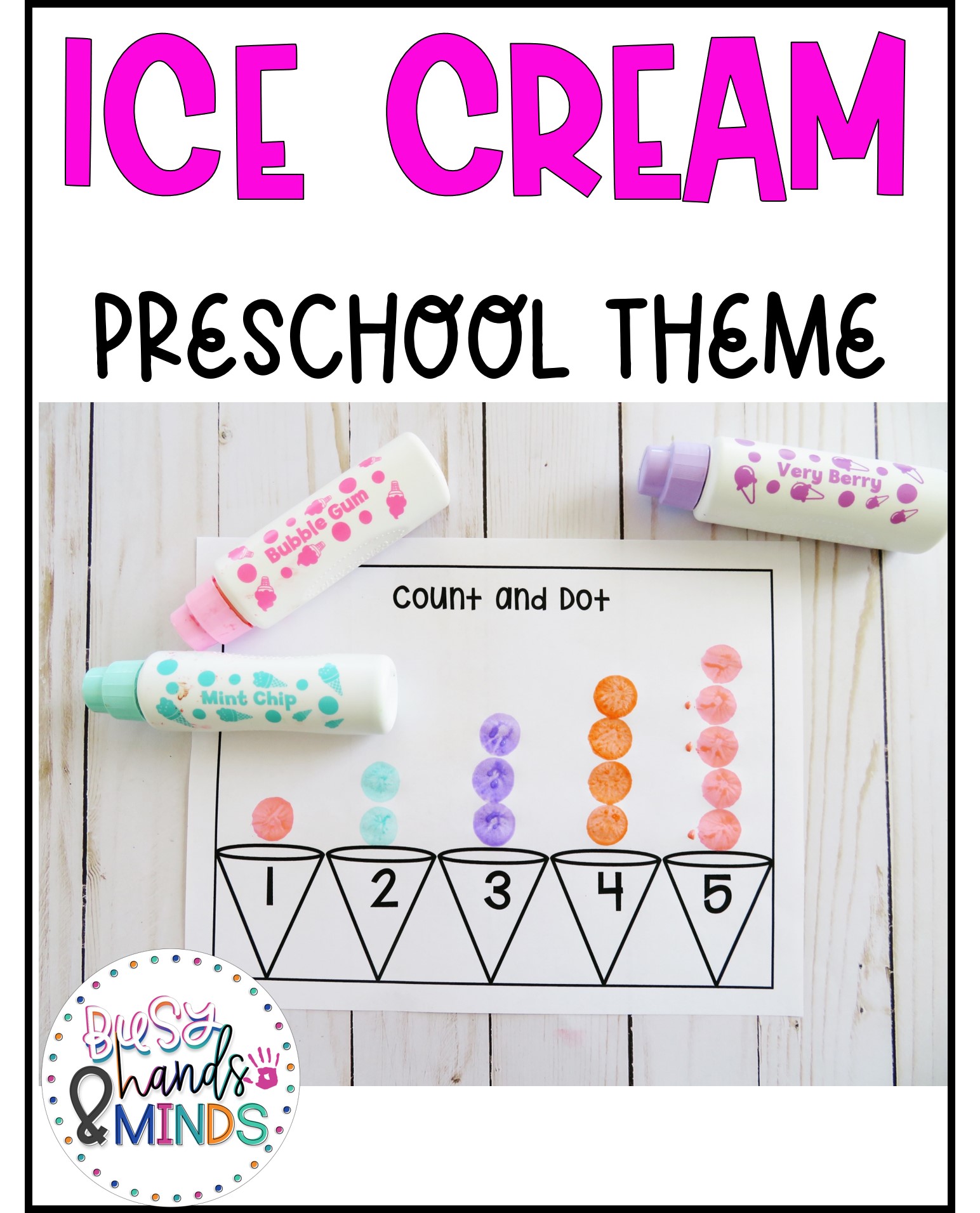 Ice Cream Preschool Theme | Busy Hands and Minds