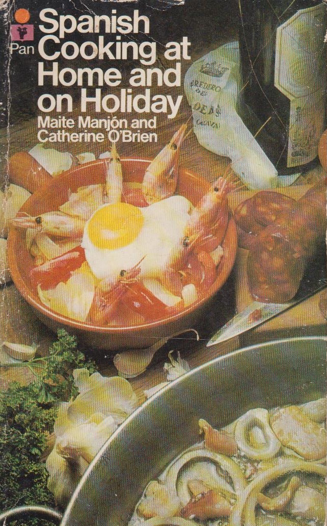 The Left Chapter: Spanish Cooking at Home and on Holiday w. Paella ...