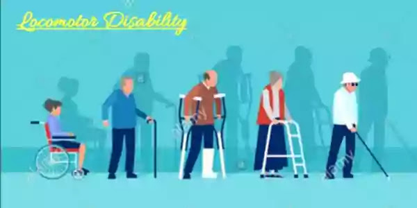 Locomotor Disability, Types, Causes and their treatments