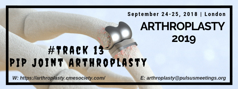 Track 13: PIP Joint Arthroplasty