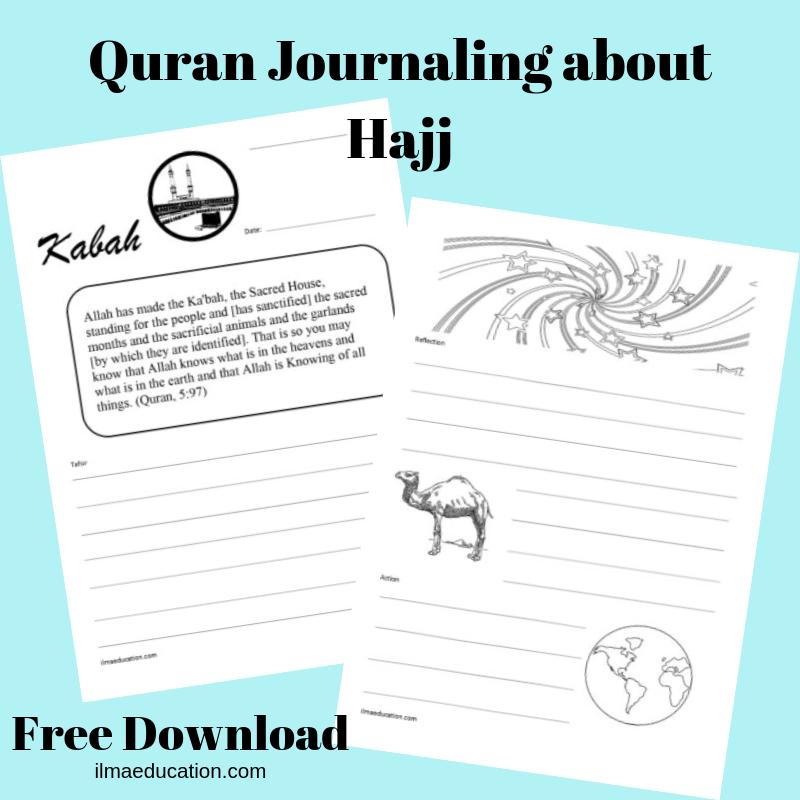 ILMA Education: Quran Journaling about Hajj Free Download ILMA Education: Quran Journaling about Hajj Free Download
