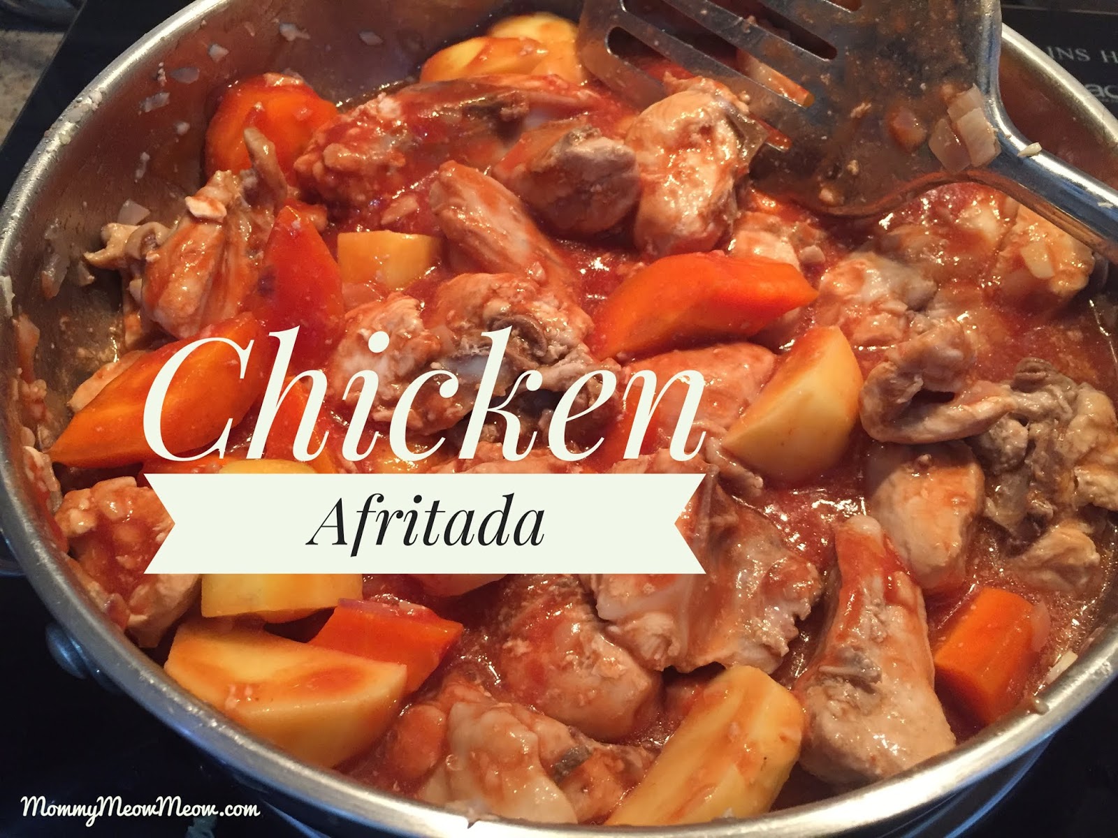 Recipe: Pinoy Chicken Afritada ~ Mommy Meowmeow!