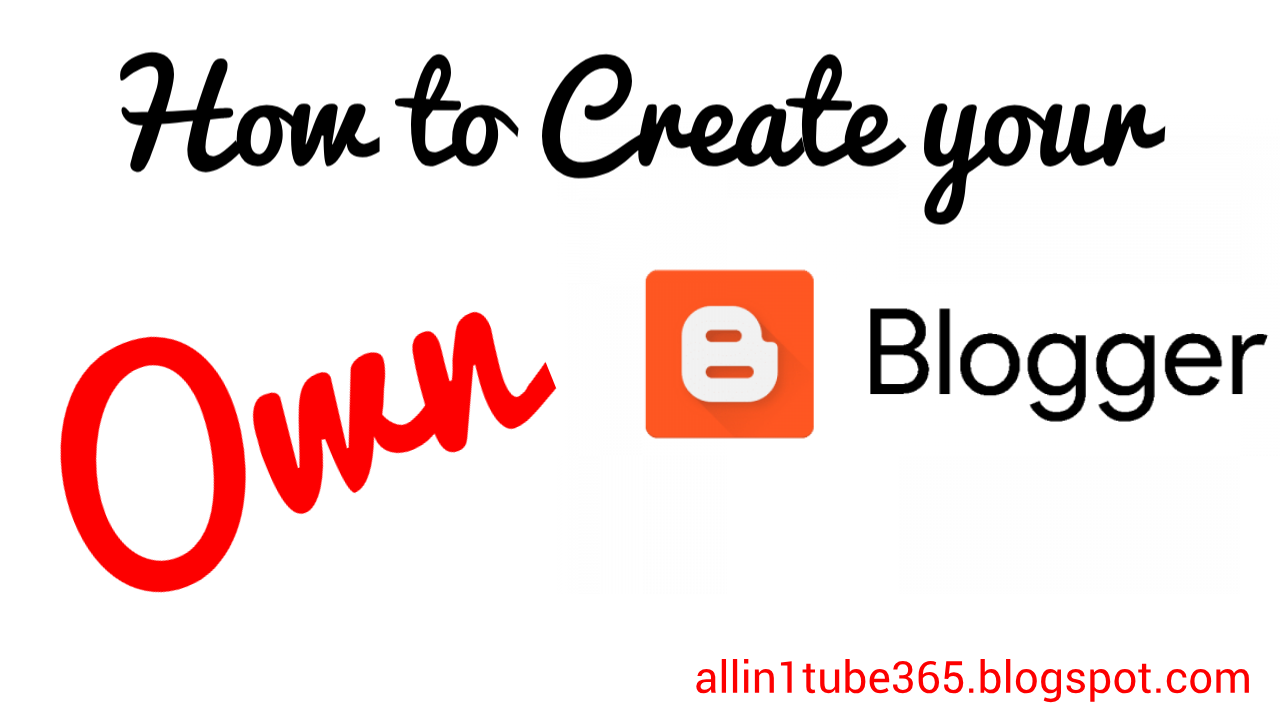 How to make your own blog on Blogger?