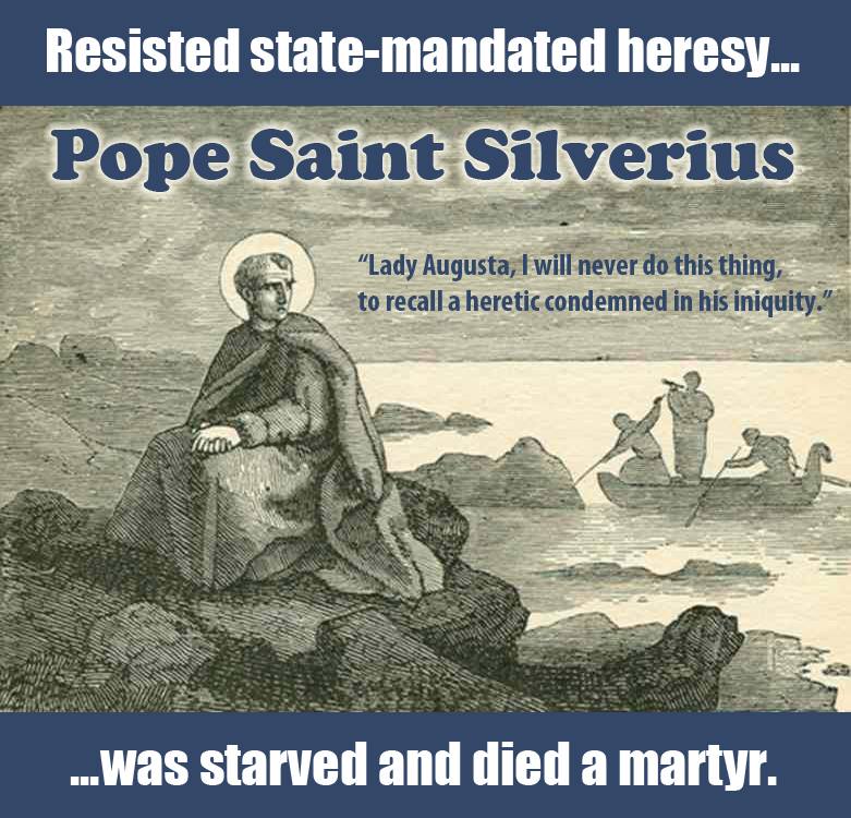 Gloria Romanorum: Pope Saint Silverius ~ Resisted state-mandated heresy ...