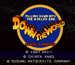 SFC Game 59 – Down the World | Kurisu’s Chronogaming