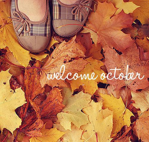 Hellooooooo October!