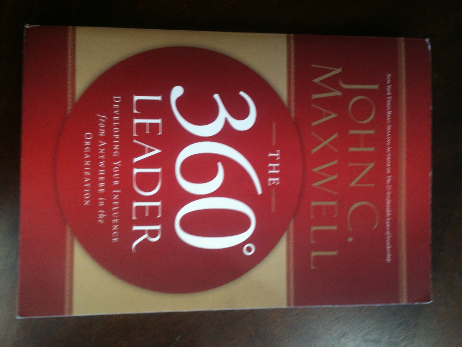 Seek Out Wisdom: The 360° Leader by John C. Maxwell