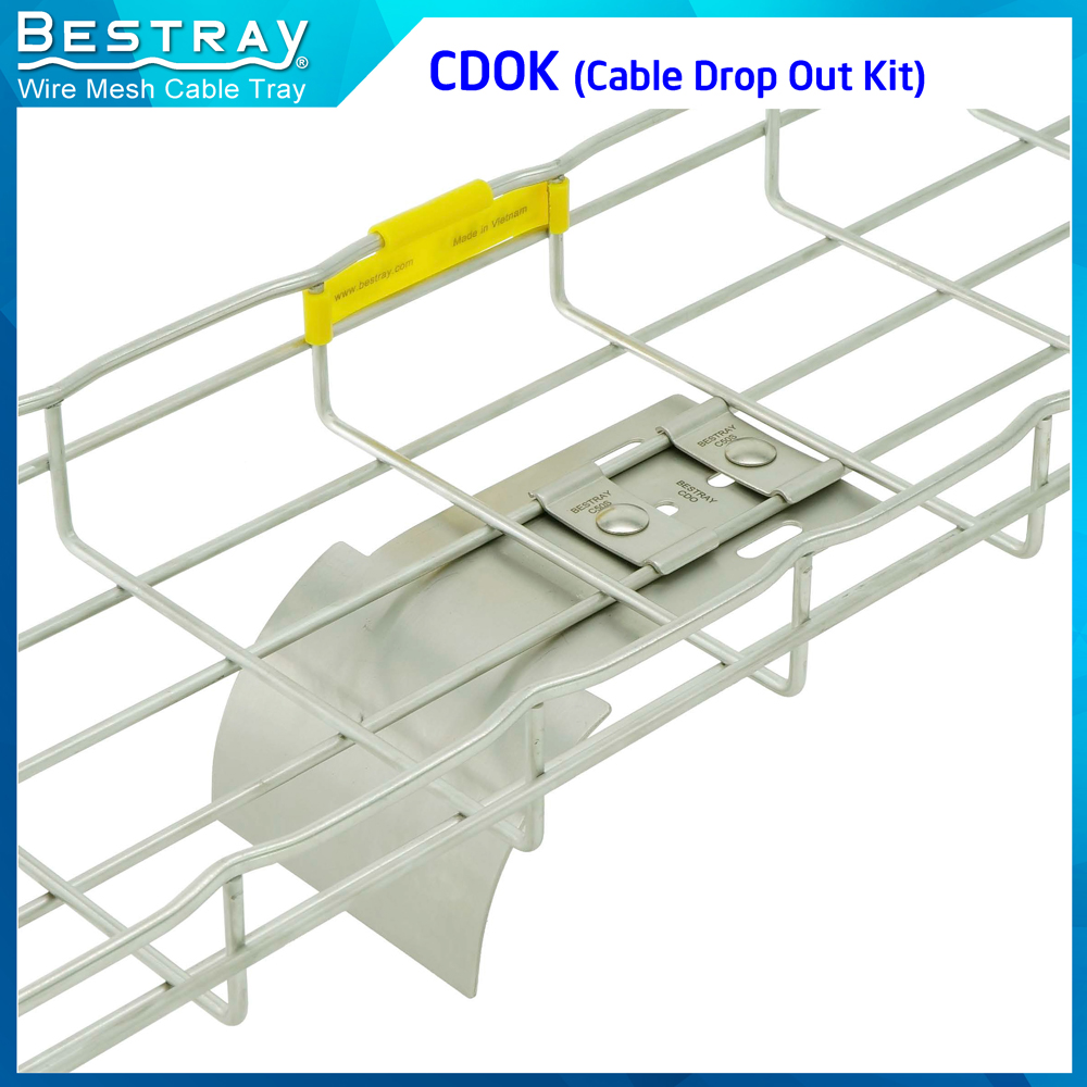 Máng Cáp Dạng Lưới | Phụ Kiện Máng Lưới Bestray | Cable Drop Out Kit (CDOK)
