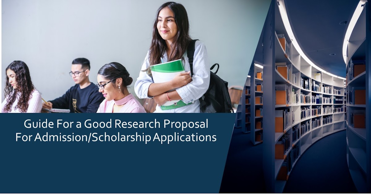 Research Proposal Guide for Successful Admission/Scholarship Applications