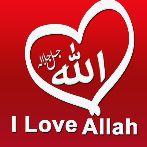 Bahar-e-Durood O Salam: I love Allah