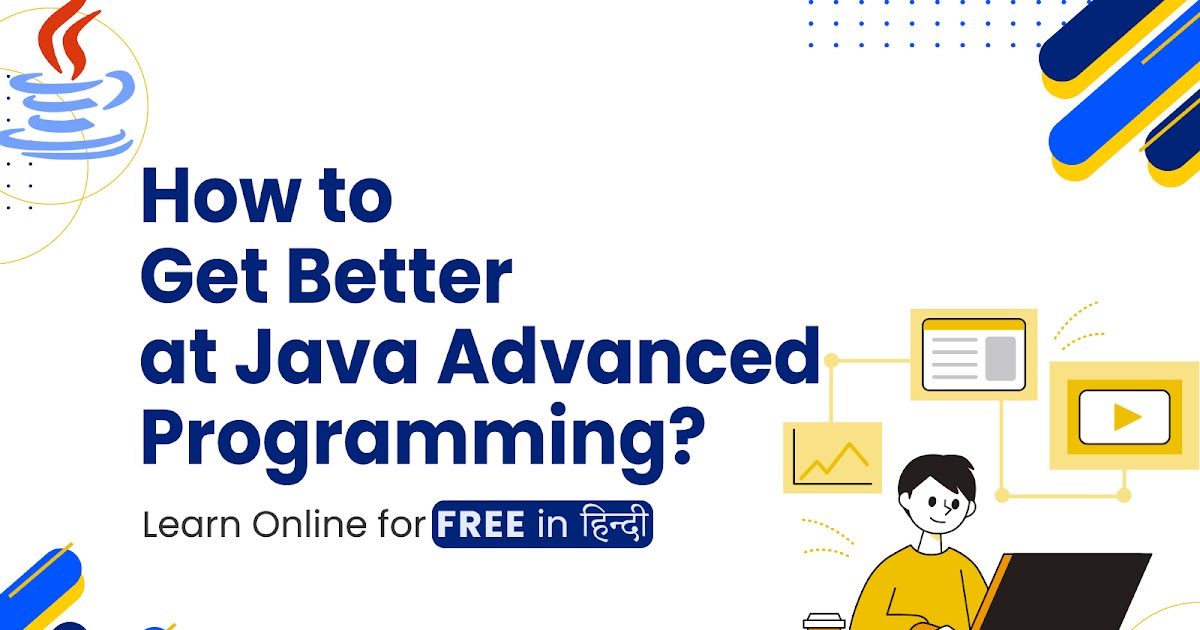 Learn Advanced Java Course