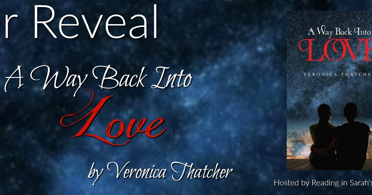 Carly's Cozy Corner: Cover Reveal: A Way Back Into Love by Veronica ...