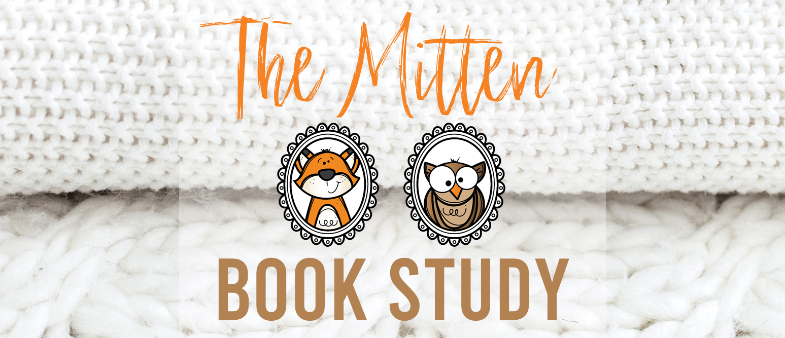 The Mitten | Mrs. Bremer's Class