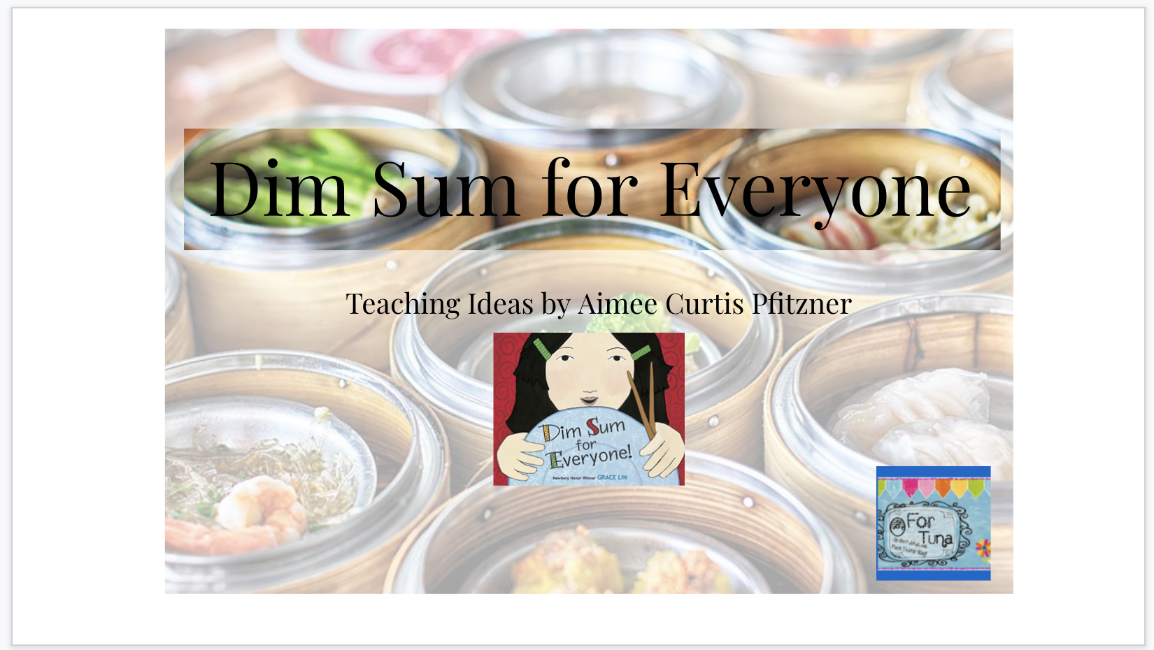 Lesson Dim Sum For Everyone Teaching With Orff