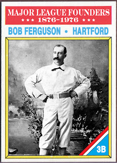 WHEN TOPPS HAD (BASE)BALLS!: MAJOR LEAGUE FOUNDERS: BOB FERGUSON 1876-1976