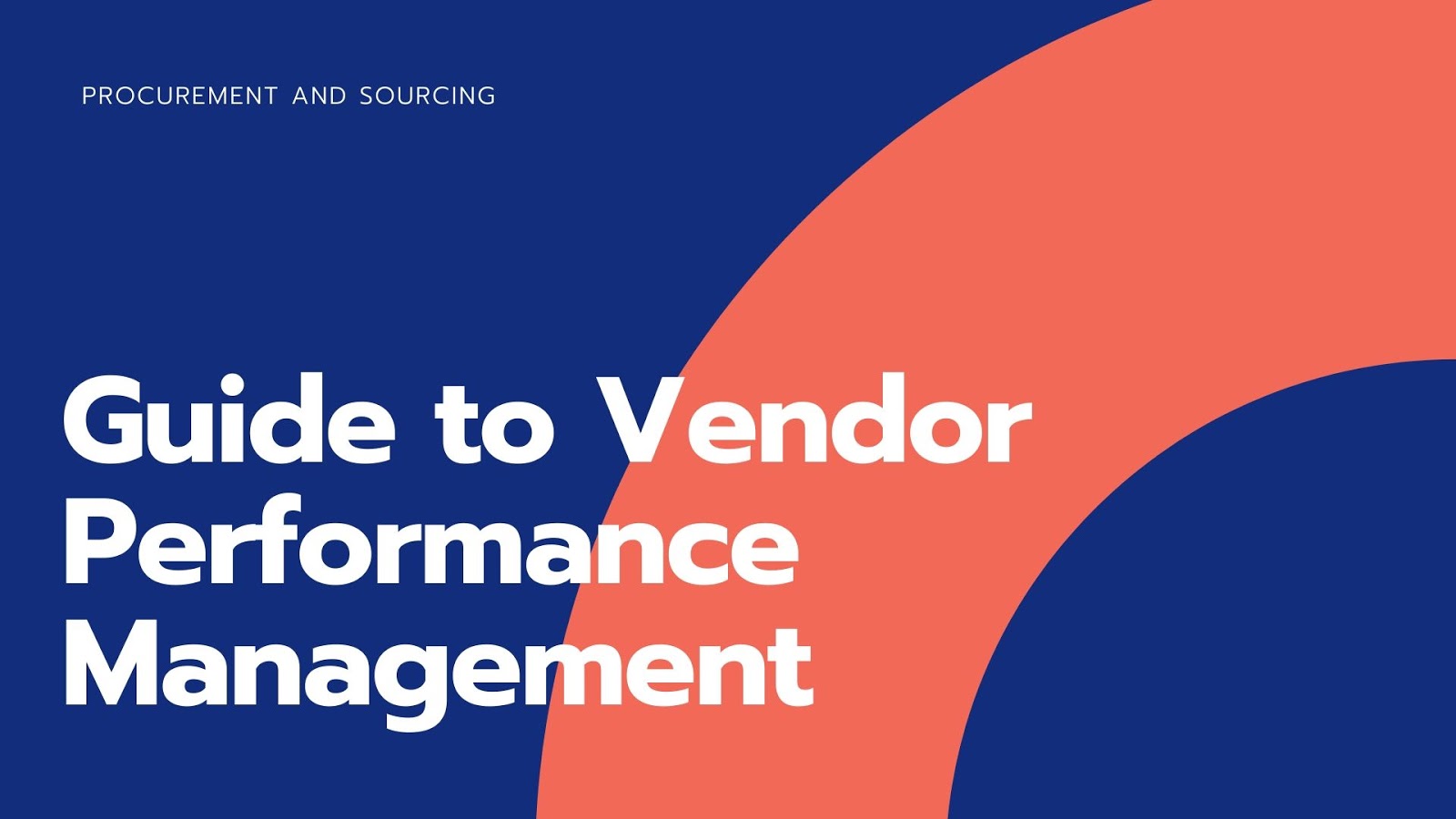 Guide to Vendor Performance Management