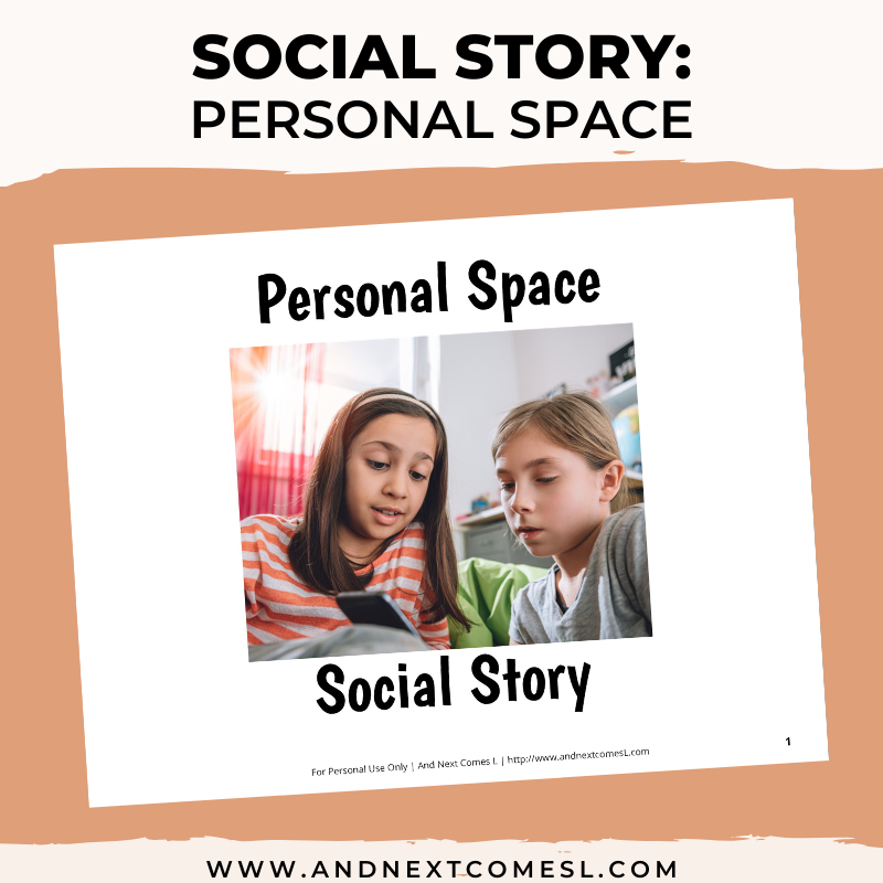 Personal Space Social Story | And Next Comes L - Hyperlexia Resources