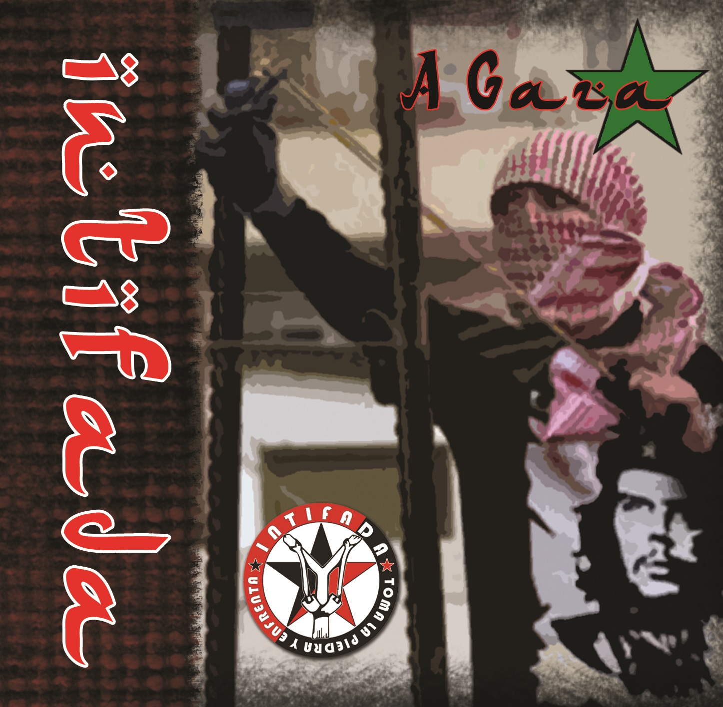 La Conquista del Punk: Intifada