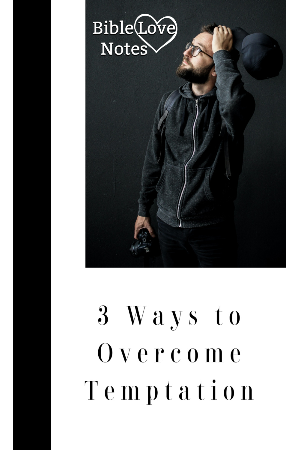 Bible Love Notes: 3 Ways to Overcome Temptation