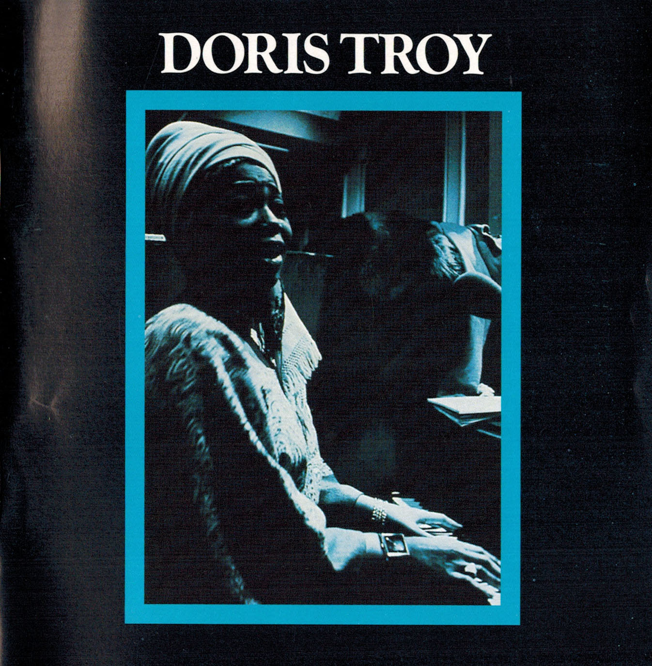 Don't Ask Me ... I Don't Know: Doris Troy - Doris Troy