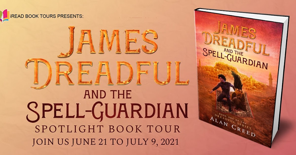 James Dreadful and the Spell-Guardian Book Spotlight & Giveaway - Book ...