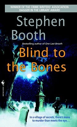 Kittling: Books: Blind to the Bones by Stephen Booth