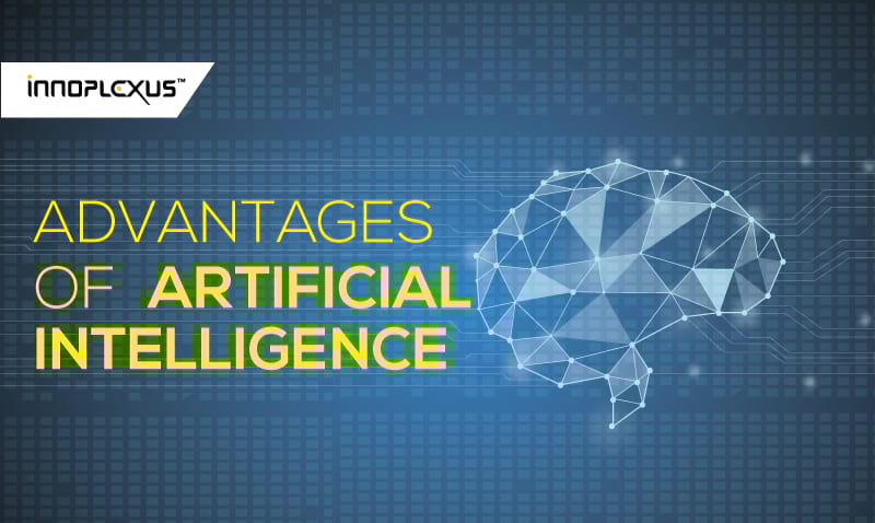 Advantages of Artificial Intelligence.