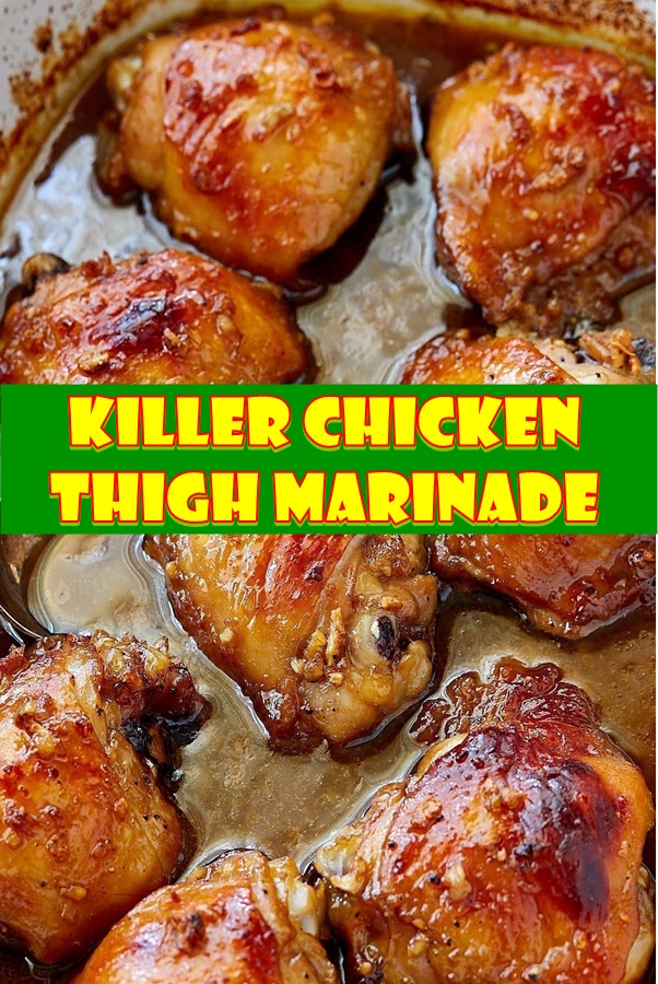 #Killer #Chicken #Thigh #Marinade - WorldRecipes