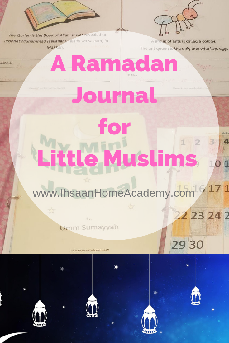 A Ramadan Journal for Little Muslims - Ihsaan Home Academy ~ Ihsaan ...
