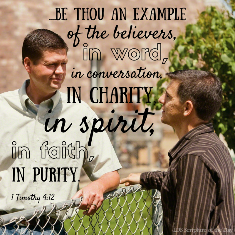 LDS Scripture of the Day: 1 Timothy 4:12