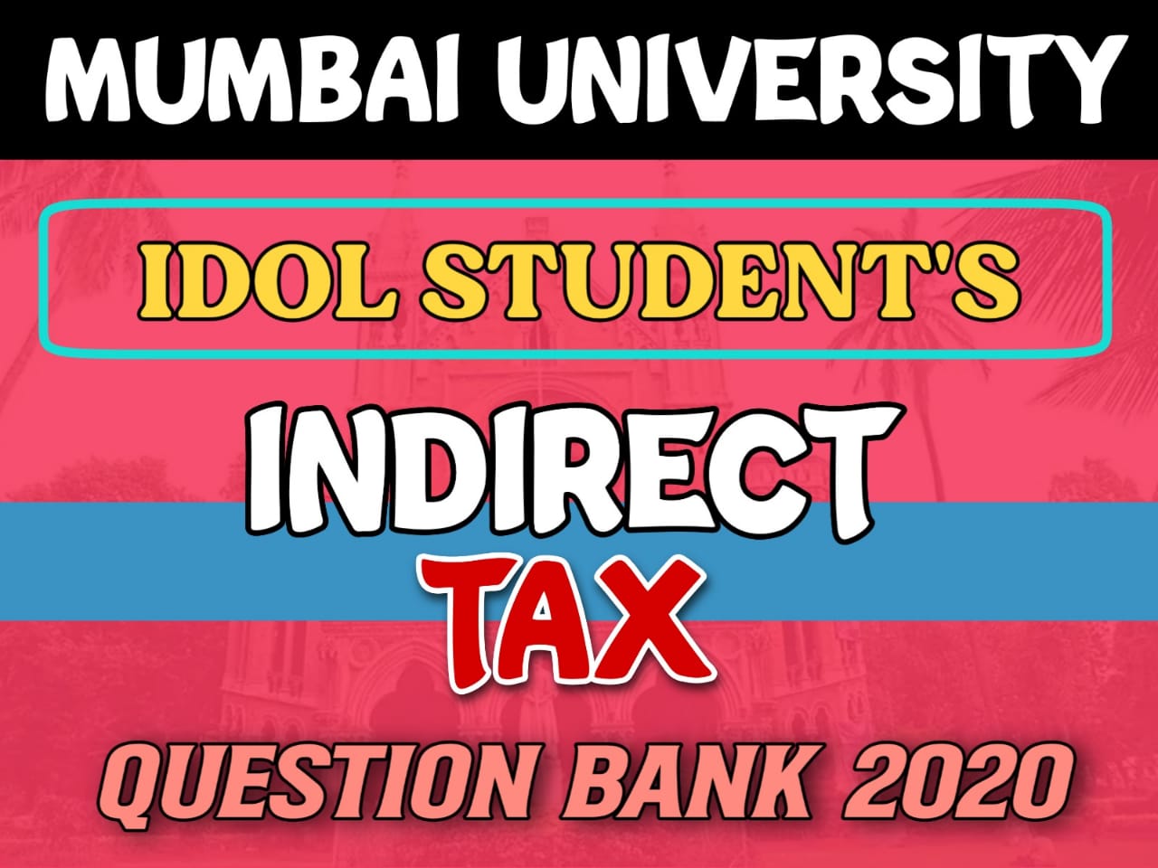 Goods and Services Indirect Tax Question Bank 2020