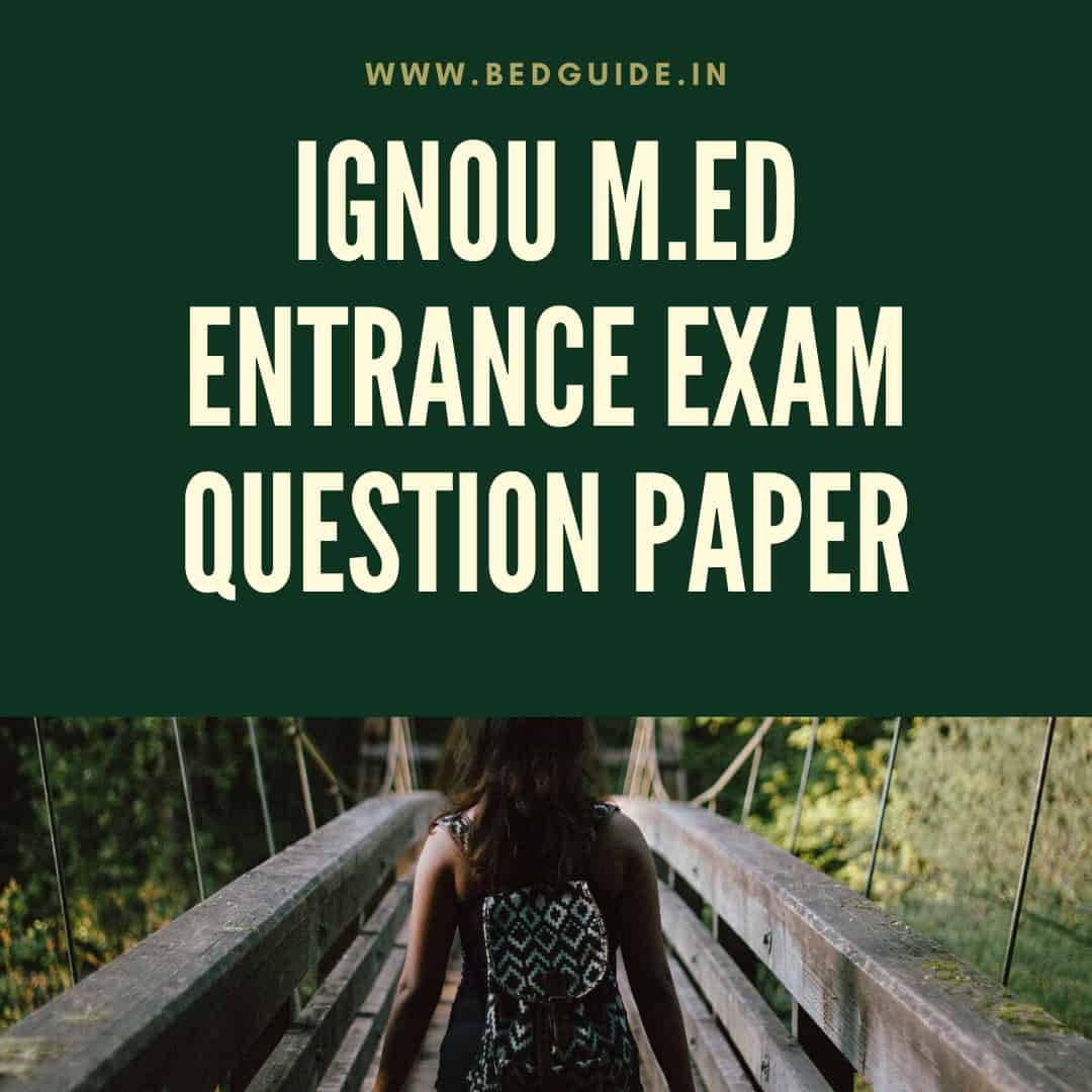 IGNOU M ed Entrance Exam Questions Paper PDF ignou-m-ed-entrance-exam-questions-paper-pdf