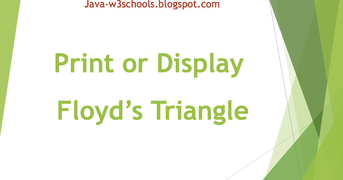 Java Program To Print Or Display Floyds Triangle With Example Output