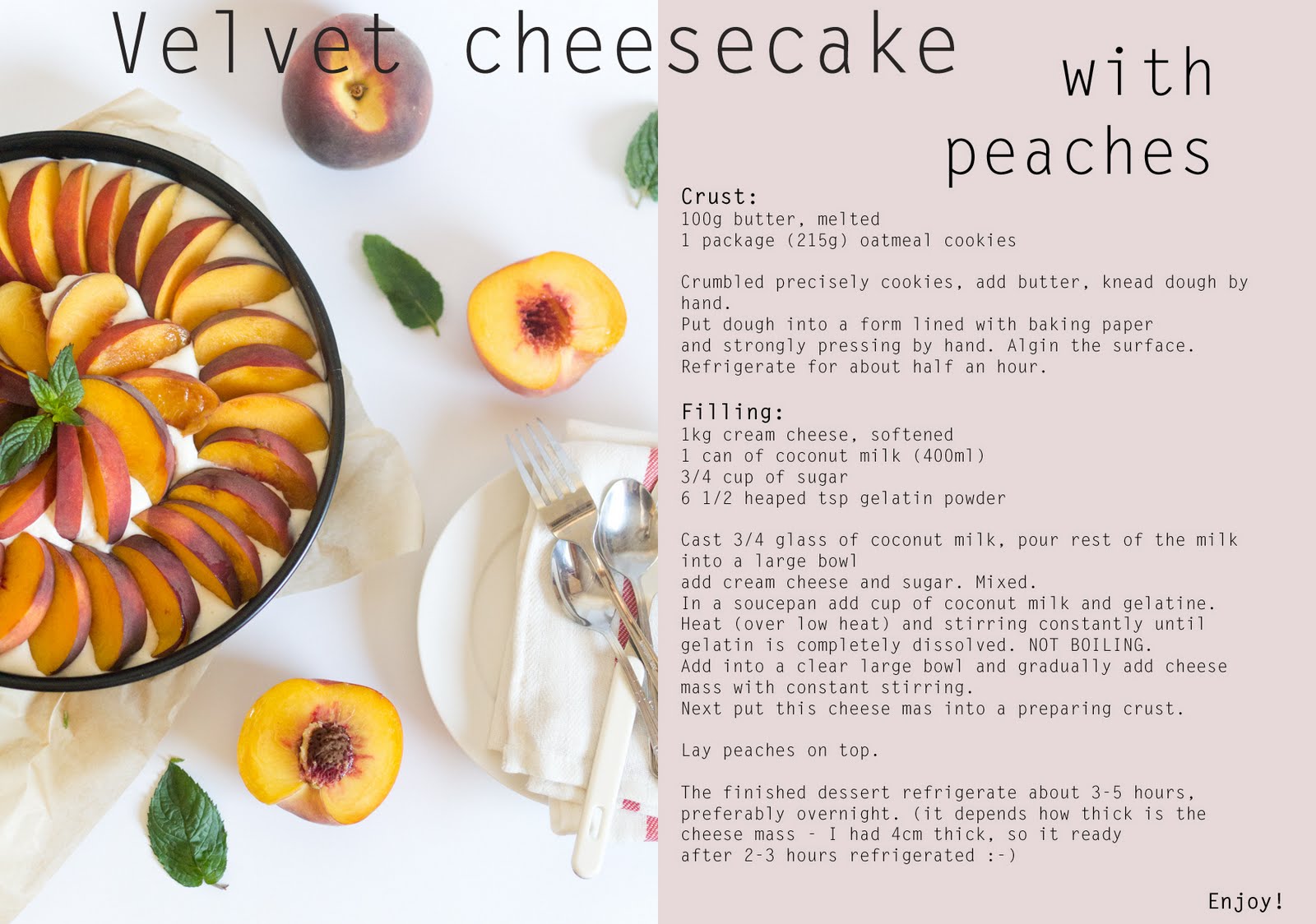 Everyday Emotion: Velvet cold cheesecake with peaches