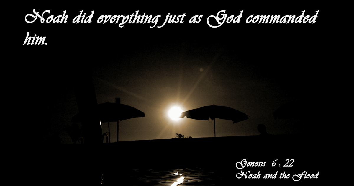 Genesis 6:22 Noah and the Flood - 1 million free pictures